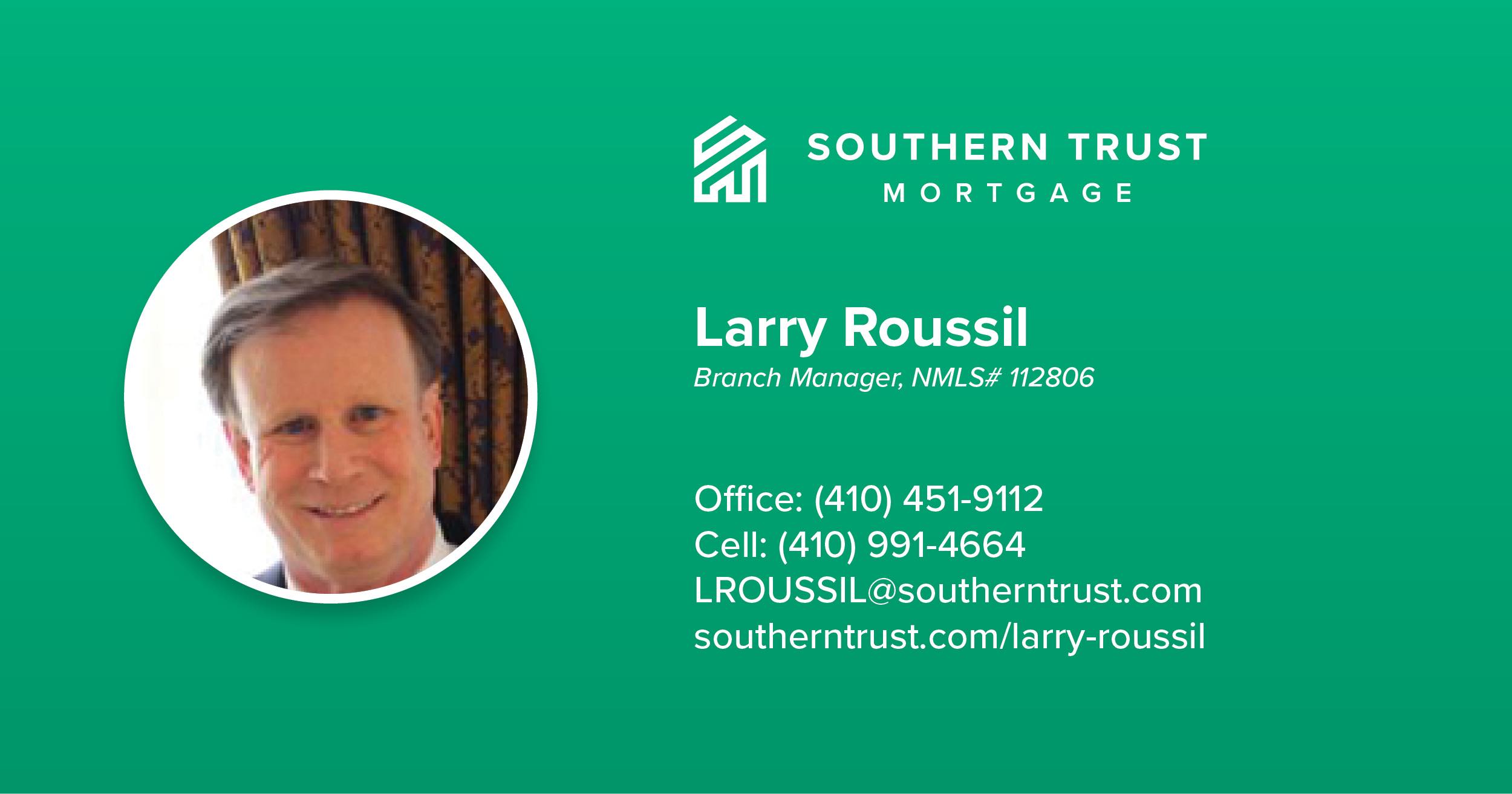 Larry Roussil - Mortgage Loan Officer in Annapolis, Maryland